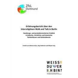 Erfahrungsbericht über den Interreligiösen Walk and Talk in Berlin - Ahmet Arslan, Kartoniert (TB)