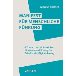 Manifest für menschliche Führung - Marcus Raitner, Leinen
