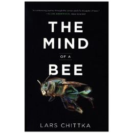 Princeton University Press The Mind of a Bee - Lars Chittka, Kartoniert (TB)