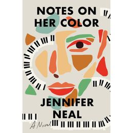 Notes on Her Color - Jennifer Neal, Gebunden