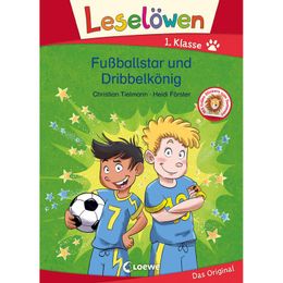 Loewe Verlag Leselöwen 1. Klasse - Fußballstar und Dribbelkönig - Christian Tielmann, Gebunden