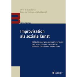 Improvisation als soziale Kunst - Reinhard Gagel, Kartoniert (TB)