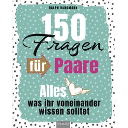 150 Fragen für Paare - Ralph Handmann, Kartoniert (TB)