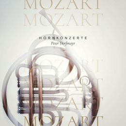 Preiser Hornkonzerte Von Wolfgang Amadeus Mozart - Peter Dorfmayr, Musiker der Wiener Symphoniker. (CD)