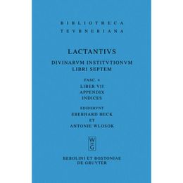 De Gruyter Liber VII - Lucius Caelius Firmianus Lactantius, Gebunden