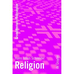 De Gruyter Religion - Hans J. Schneider, Gebunden