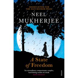 Vintage A State of Freedom - Neel Mukherjee, Kartoniert (TB)