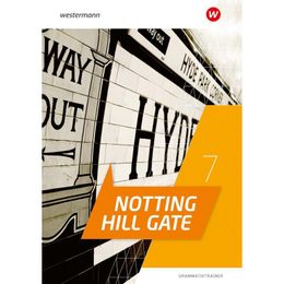 Notting Hill Gate 7. Grammatiktrainer Ausgabe 2022, Geheftet