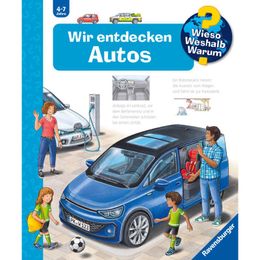 RAVENSBURGER VERLAG Wir entdecken Autos / Wieso? Weshalb? Warum? Bd.28 - Andrea Erne, Pappband