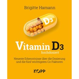 Vitamin D3 hochdosiert - Brigitte Hamann, Kartoniert (TB)