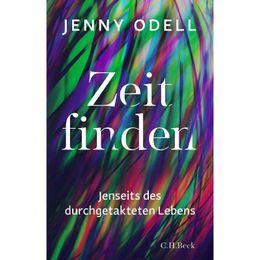 Beck Zeit finden - Jenny Odell, Gebunden