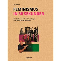 Feminismus in 30 Sekunden - Jess McCabe, Gebunden