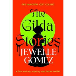 The Gilda Stories - Jewelle Gomez, Gebunden