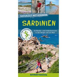 Naturzeit mit Kindern: Sardinien - Stefanie Holtkamp, Kartoniert (TB)