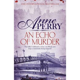 Headline An Echo of Murder (William Monk Mystery, Book 23) - Anne Perry, Kartoniert (TB)