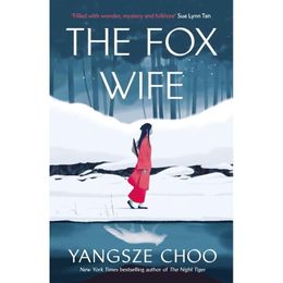 Quercus The Fox Wife - Yangsze Choo, Kartoniert (TB)