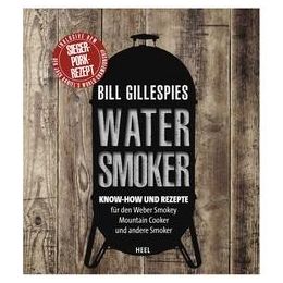 Bill Gillespies Watersmoker - Bill Gillespies - Heel Verlag