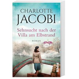 PIPER Sehnsucht nach der Villa am Elbstrand / Villa am Elbstrand Bd.2 - Charlotte Jacobi, Taschenbuch