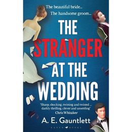 The Stranger at the Wedding - A. E. Gauntlett, Kartoniert (TB)