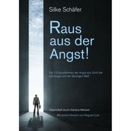 Books on Demand Raus aus der Angst! - Silke Schäfer, Gebunden