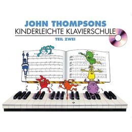 Bosworth John Thompsons Kinderleichte Klavierschule - Teil 2.Tl.2 - John Thompson, Kartoniert (TB)
