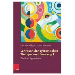 Vandenhoeck & Ruprecht Lehrbuch der systemischen Therapie und Beratung I