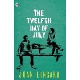 Penguin The Twelfth Day of July - Joan Lingard, Kartoniert (TB)