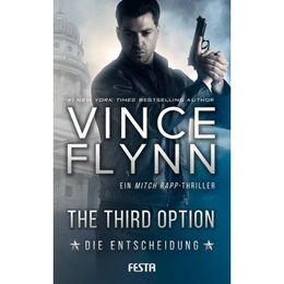 The Third Option - Die Entscheidung - Vince Flynn, Kartoniert (TB)