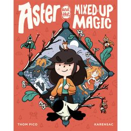 Penguin Random House Aster and the Mixed-Up Magic - Thom Pico, Kartoniert (TB)