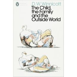 The Child, the Family, and the Outside World - D. W. Winnicott, Kartoniert (TB)