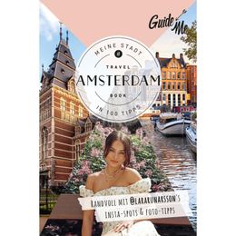 GuideMe Travel Book Amsterdam - Reiseführer - Lara Rúnarsson, Kartoniert (TB)