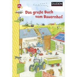 Duden 24+: Das große Buch vom Bauernhof - Christina Braun, Pappband