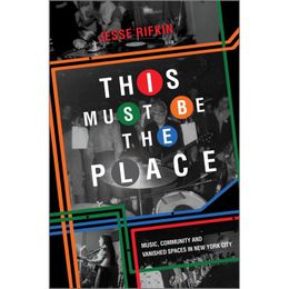 This Must Be the Place - Jesse Rifkin, Gebunden