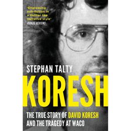 Koresh - Stephan Talty, Taschenbuch