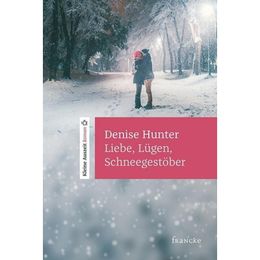 Liebe, Lügen, Schneegestöber - Denise Hunter, Gebunden