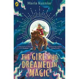The Girl Who Dreamed in Magic - Maria Kuzniar, Taschenbuch