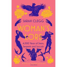 Woman's Lore - Sarah Clegg, Taschenbuch