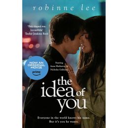 The Idea of You. Film Tie-In - Robinne Lee, Taschenbuch