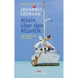 Delius Klasing Verlag Allein über den Atlantik - Johannes Erdmann, Kartoniert (TB)