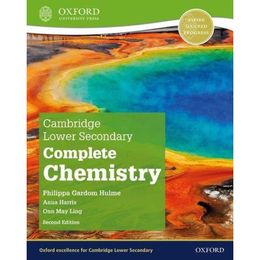 Cambridge Lower Secondary Complete Chemistry: Student Book (Second Edition) - Philippa Gardom Hulme, Anna Harris, Kartoniert (TB)
