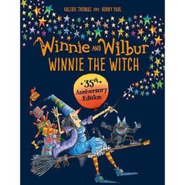 Winnie and Wilbur: Winnie the Witch 35th Anniversary Edition - Valerie Thomas, Gebunden