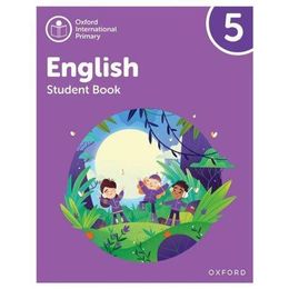 Oxford International Primary English: Student Book Level 5 - Alison Barber, Izabella Hearn, Myra Murby, Kartoniert (TB)