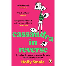 Random House Publishing Group Cassandra in Reverse - Holly Smale, Taschenbuch