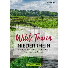 Bruckmann Wilde Touren Niederrhein - Michael Moll, Kartoniert (TB)