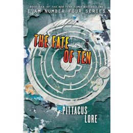 I Am Number Four - The Fate of Ten - Pittacus Lore, Kartoniert (TB)