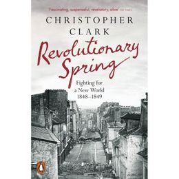 Penguin Revolutionary Spring - Christopher Clark, Kartoniert (TB)