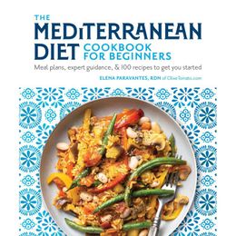 The Mediterranean Diet Cookbook for Beginners - Elena Paravantes, Kartoniert (TB)