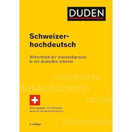 DUDEN Schweizerhochdeutsch - Hans Bickel, Christoph Landolt, Kartoniert (TB)