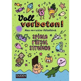 DUDEN Voll verboten! Mein verrückter Rätselblock.Bd.3 - Angelika Sust, Kartoniert (TB)