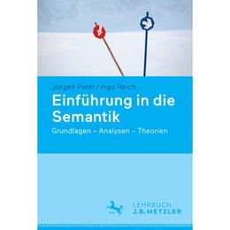 Einführung in die Semantik; . - Jürgen Pafel, Ingo Reich, Kartoniert (TB)